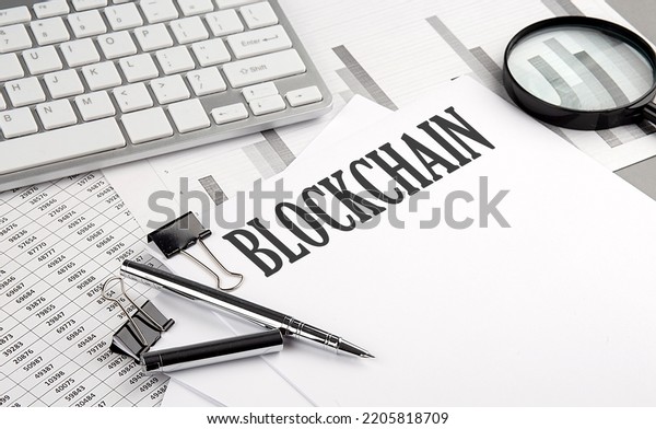 Blockchain Text On Paper Chart Keyboard Stock Photo 2205818709 ...