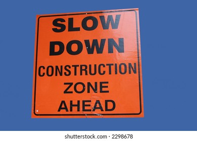 Bright Slow Down Construction Zone Ahead Stock Photo (Edit Now) 2298678