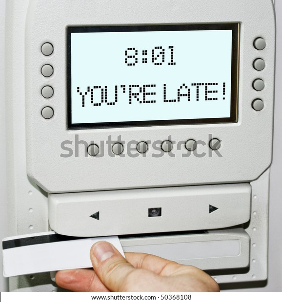 Clocking Machine Showing Message You Late 库存照片（立即编辑）50368108