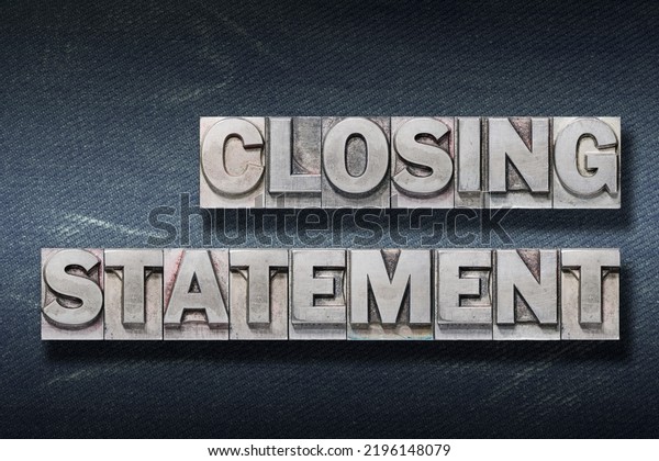 Closing Statement Phrase Made Metallic Letterpress Stock Photo ...