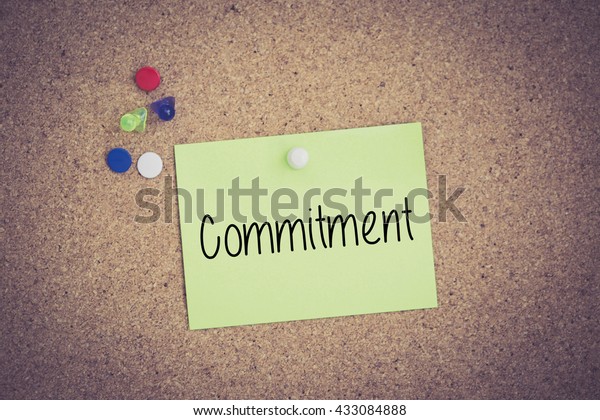 Commitment Written On Sticky Note Pinned Stock Photo 433084888 ...
