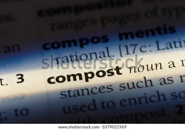 Compost Word Dictionary Compost Concept Stock Photo (Edit Now) 1079021969
