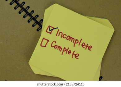 Concept Incomplete Complete Write On Sticky Stock Photo 2155724115 ...