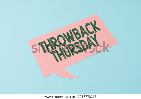 Conceptual Caption Throwback Thursday Word Wistful Stock Photo ...