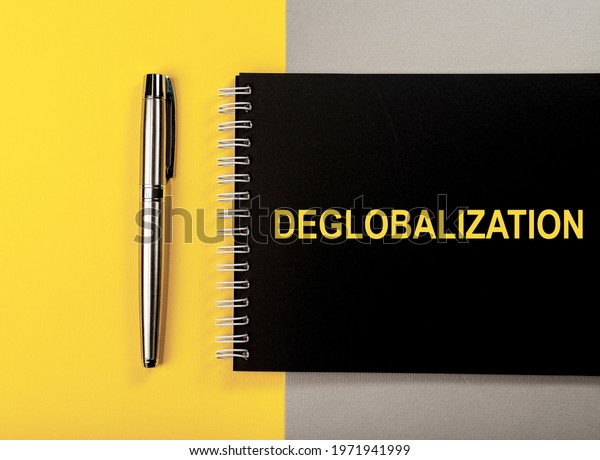 Deglobalization Reverse Globalization Concept Word About Stock Photo ...