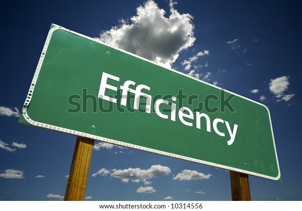 Efficiency Road Sign Dramatic Blue Sky Stock Photo (Edit Now) 10314556