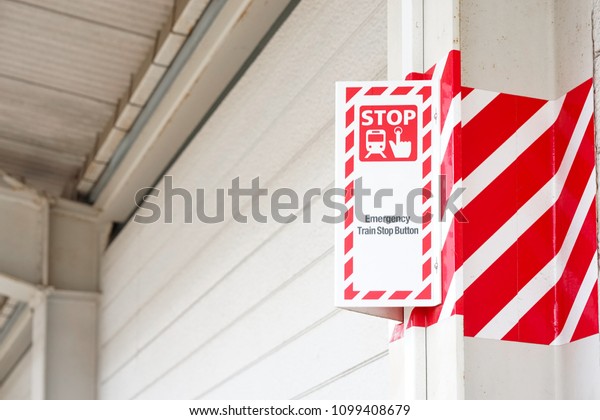 Emergency Train Stop Button Caution Sign Stock Photo 1099408679 ...