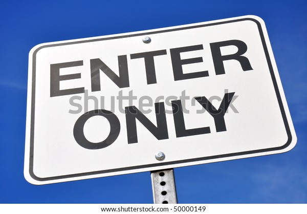Enter Only Sign Stock Photo 50000149 | Shutterstock