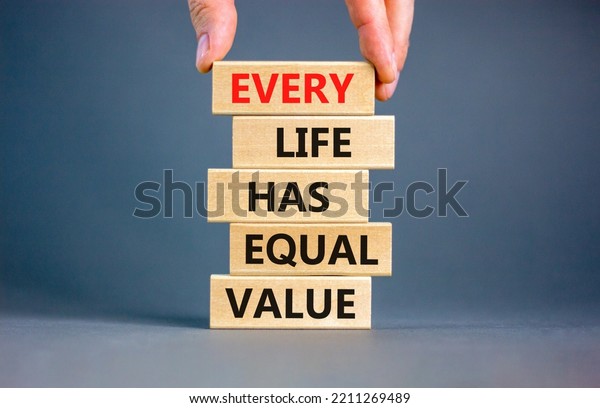 Every Life Has Equal Value Symbol Stock Photo 2211269489 | Shutterstock