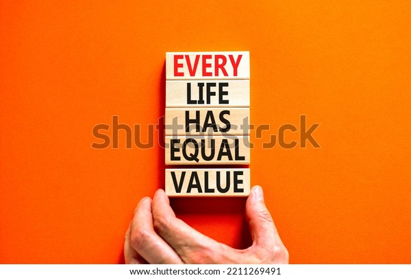 Every Life Has Equal Value Symbol Stock Photo 2211269491 | Shutterstock