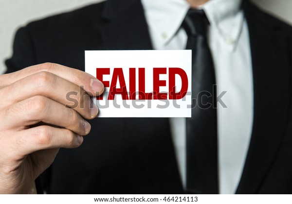 Failed Stock Photo 464214113 | Shutterstock