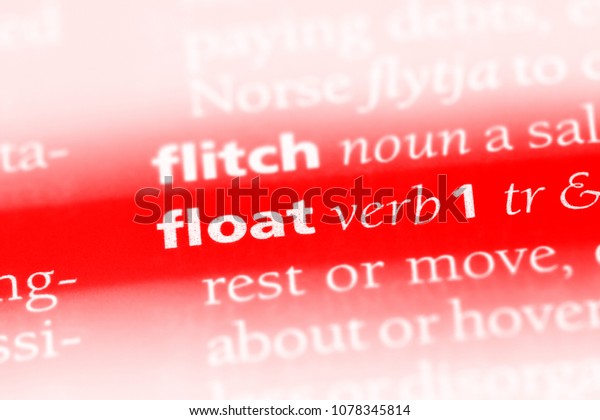 Float Word Dictionary Float Concept Stock Photo 1078345814 | Shutterstock