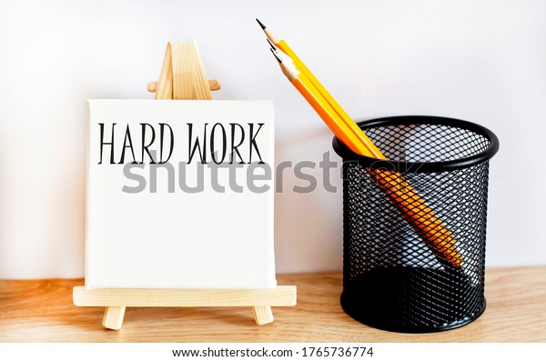 Hard Work Concept Written On Small Stock Photo 1765736774 | Shutterstock