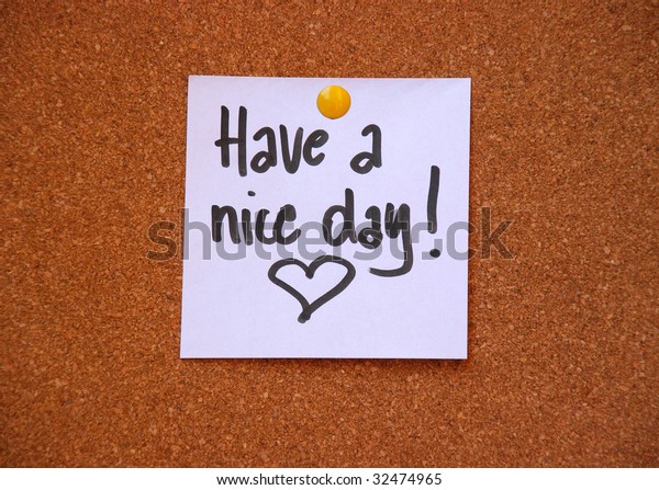 Have Nice Day Message Stock Photo 32474965 | Shutterstock