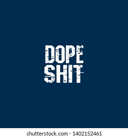 Dope Shit Logo Vector (.CDR) Free Download