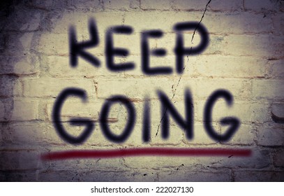 Keep Going Concept Stock Photo 222027130 | Shutterstock