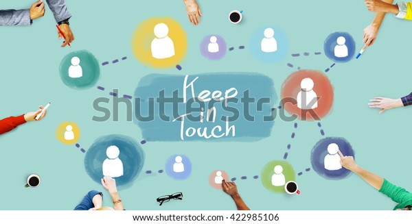 Keep Touch Communication Connection Relationship Concept Stock Photo ...