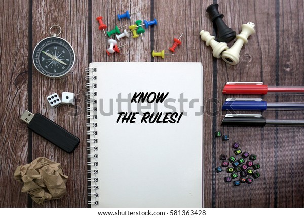 Know Rules Concept On Notebook Stationery Stock Photo (Edit Now) 581363428