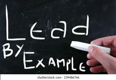 Lead By Example Handwritten White Chalk Stock Photo 139486766 ...