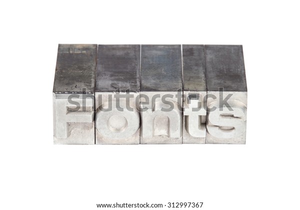 Lead Type Letters Form Word Fonts Stock Photo 312997367 | Shutterstock