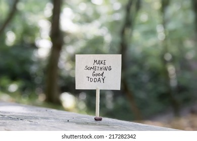 Make Something Good Today Stock Photo 217282342 | Shutterstock