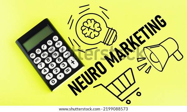 Neuro Marketing Shown Using Text Stock Photo 2199088573 | Shutterstock