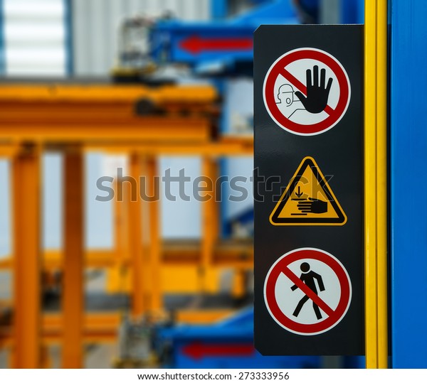 No Access Sign Warning While Machine Stock Photo (Edit Now) 273333956