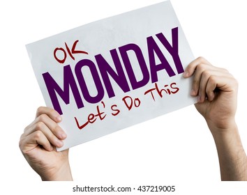 Ok Monday Lets Do This Placard Stock Photo 437219005 | Shutterstock