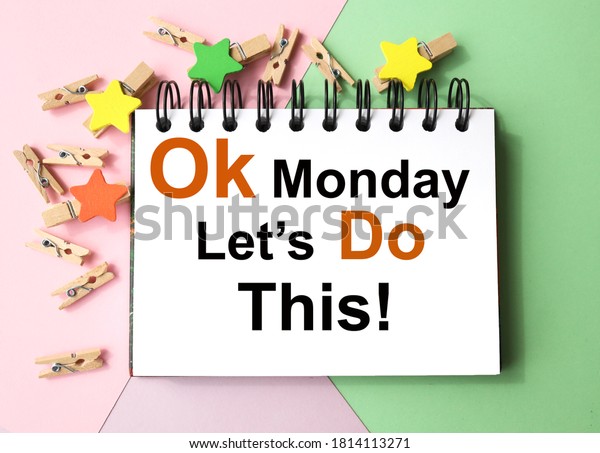 Ok Monday Lets Do This Text Stock Photo 1814113271 | Shutterstock