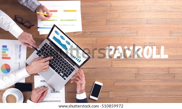Payroll Concept Stock Photo (Edit Now) 510859972
