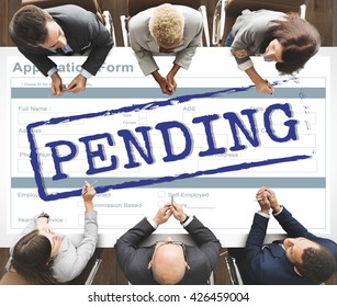 Pending Processing Undecided Impending Concept Stock Photo 426459004 ...