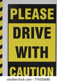 Please Drive Caution Stock Photo 774320680 | Shutterstock