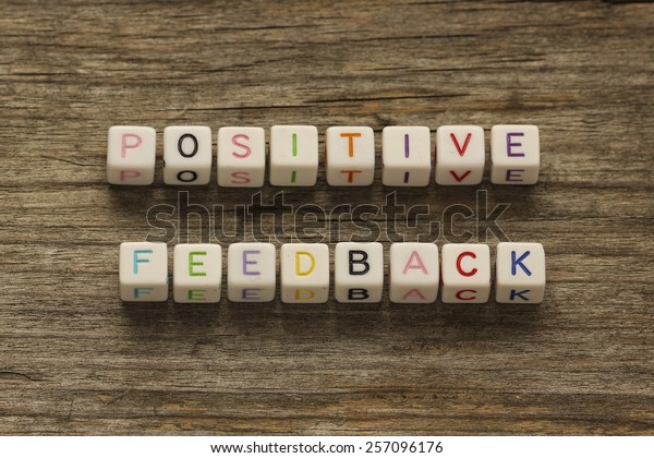 Positive Feedback Concept Stock Photo 257096176 | Shutterstock