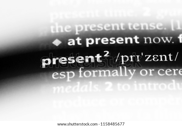 Present Word Dictionary Present Concept Stock Photo 1158485677 ...