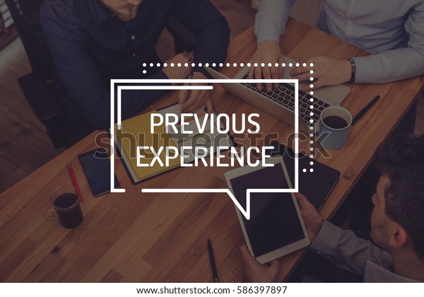 Previous Experience Concept Stock Photo (Edit Now) 586397897