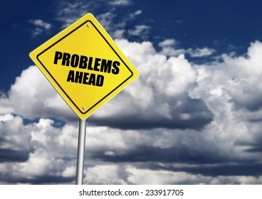 Problems Ahead Sign Stock Photo (Edit Now) 233917705