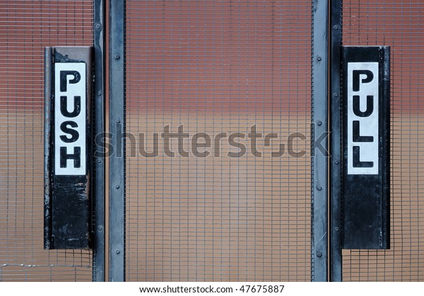 Push Pull Gate Signs Stock Photo 47675887 | Shutterstock