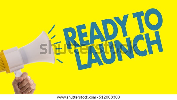 Ready Launch Stock Photo (Edit Now) 512008303
