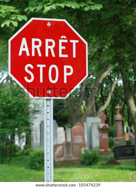 Red Stop Sign French Arret English Stock Photo (Edit Now) 105474239 Red Stop Sign French Arret English Stock Photo (Edit Now) 105474239