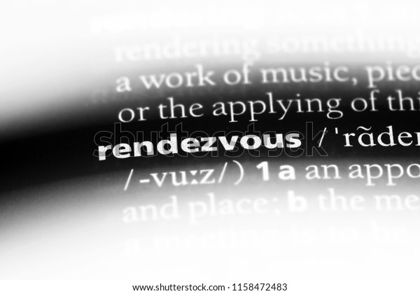 Rendezvous Word Dictionary Rendezvous Concept Stock Photo 1158472483 ...