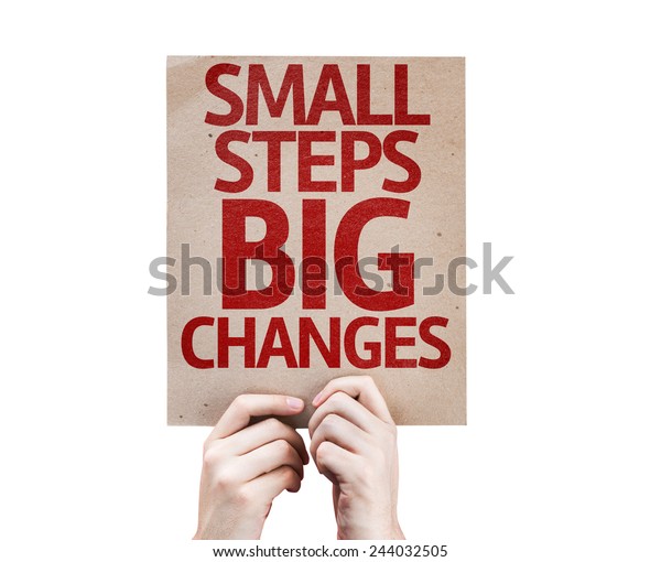 Small Steps Big Changes Card Isolated Stock Photo 244032505 | Shutterstock