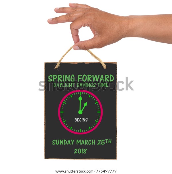 Spring Forward Daylight Saving Time Sunday Stock Photo 775499779 ...