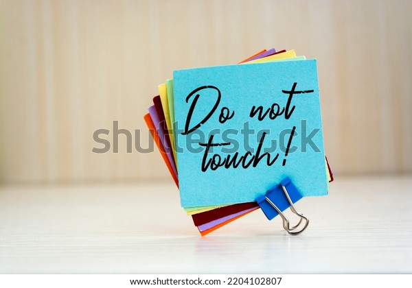 Sticky Note Message Do Not Touch Stock Photo 2204102807 | Shutterstock