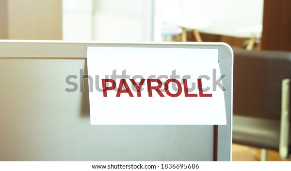 Sticky Note On Computer Text Payroll Stock Photo 1836695686 | Shutterstock