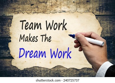 511 Team work makes dream work Images, Stock Photos & Vectors ...