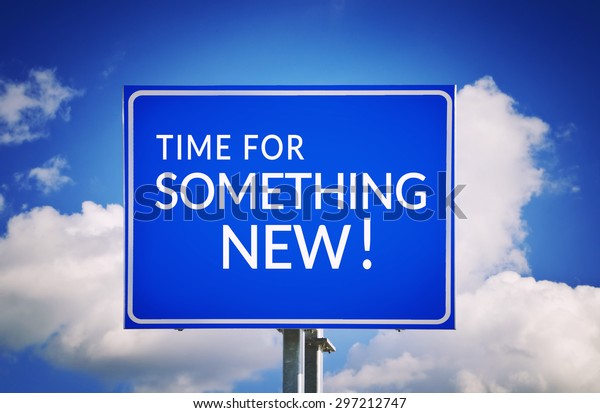 Time Something New Concept Stock Photo 297212747 | Shutterstock
