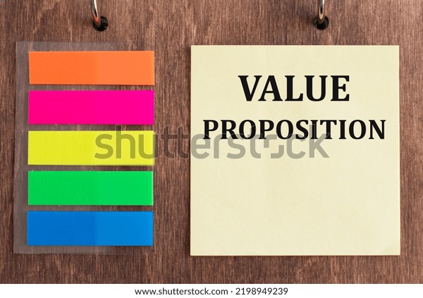 Value Proposition Text On Sticky Note Stock Photo 2198949239 | Shutterstock