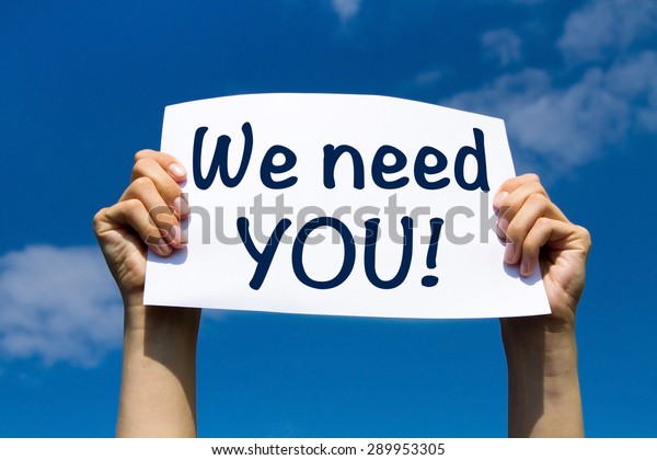 We Need You Stock Photo 289953305 | Shutterstock