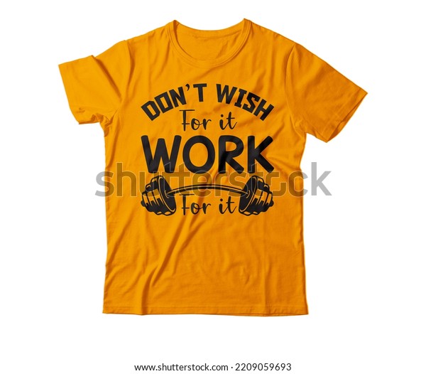 Wish Work Typography Vector Tshirt Design Stock Photo 2209059693 | Shutterstock