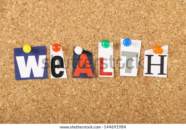 Word Wealth Cut Out Magazine Letters Stock Photo 144691984 | Shutterstock Word Wealth Cut Out Magazine Letters Stock Photo 144691984 | Shutterstock